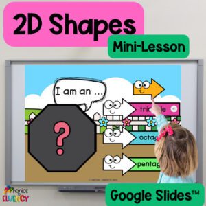 Kindergarten Math Spring - 2D Shapes - Google Slides™ - Phonics to Fluency